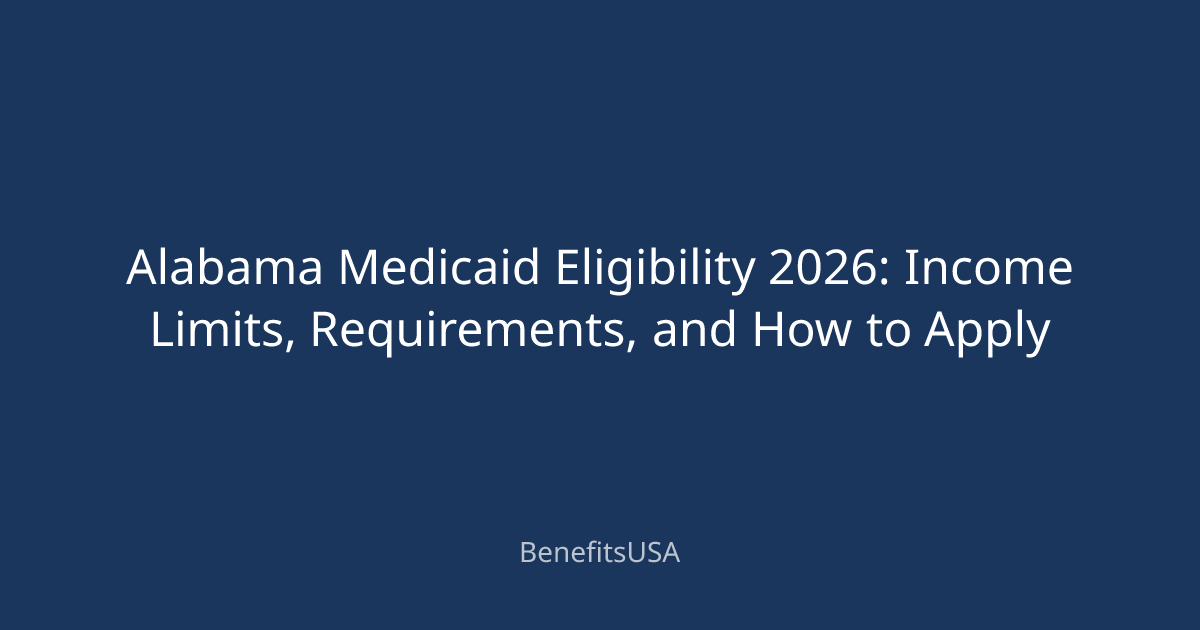 Alabama Medicaid Eligibility 2026: Income Limits, Requirements, and How ...