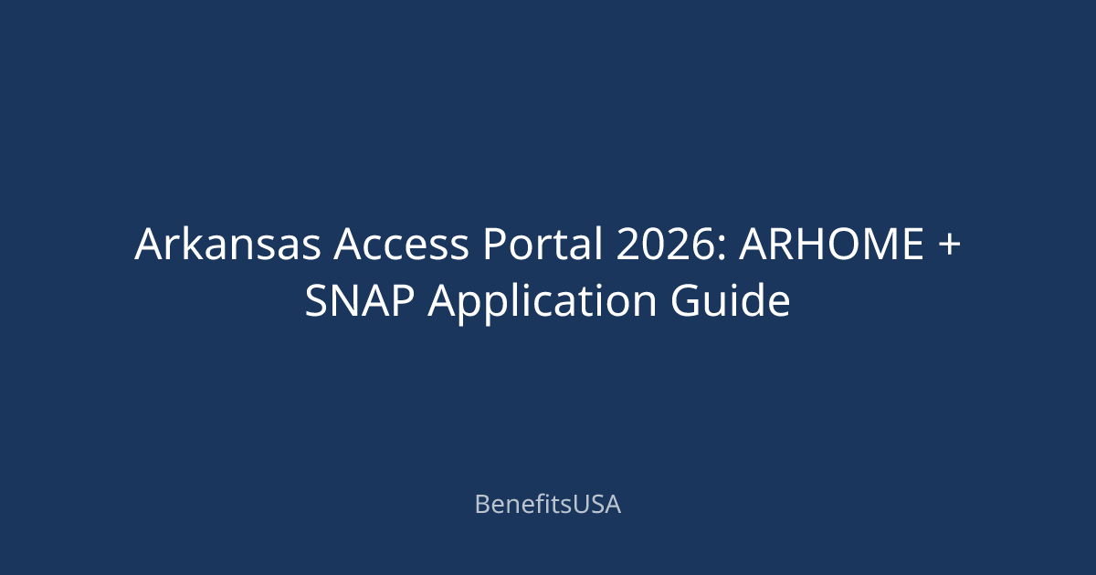 Arkansas Access Portal 2026: ARHOME + SNAP Application Guide ...