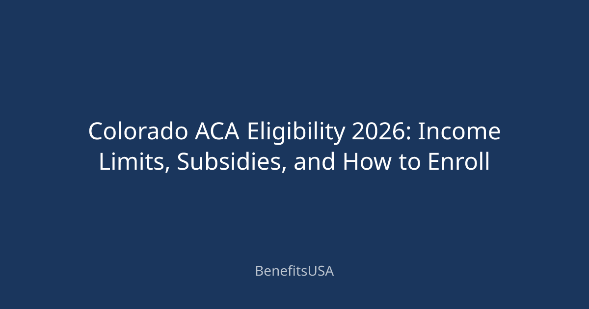 Colorado ACA Eligibility 2026: Income Limits, Subsidies, and How to ...