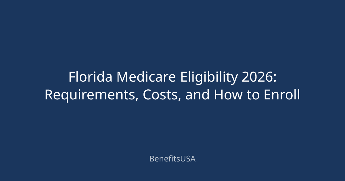 Florida Medicare Eligibility 2026: Requirements, Costs, and How to ...