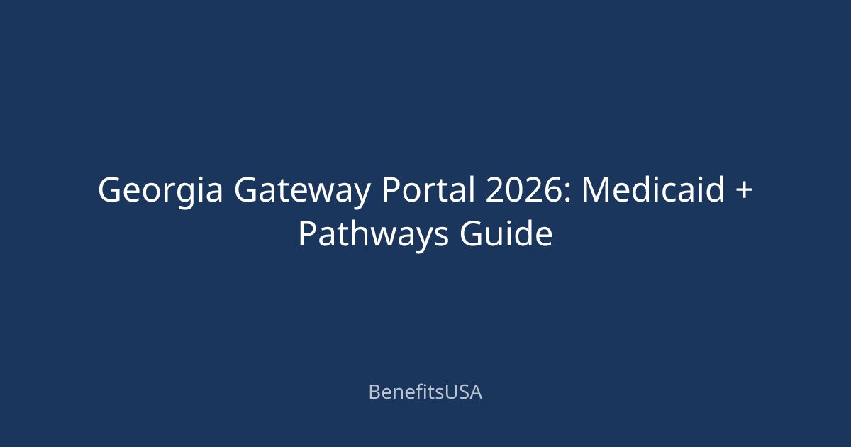 Georgia Gateway Portal 2026: Medicaid + Pathways Guide | BenefitsUSA Blog