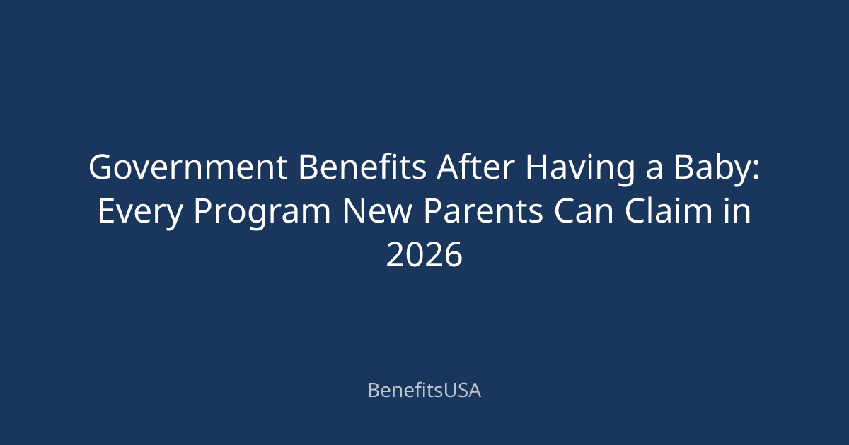 Government Benefits After Having a Baby: Every Program New Parents Can ...