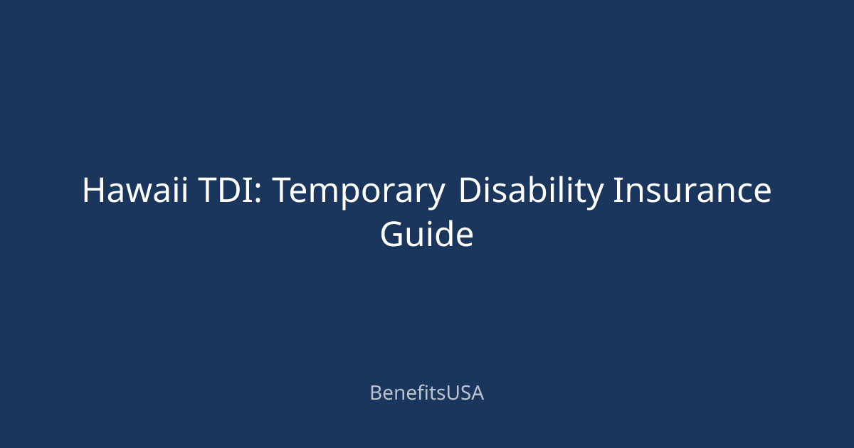 Hawaii TDI: Temporary Disability Insurance Guide | BenefitsUSA Blog