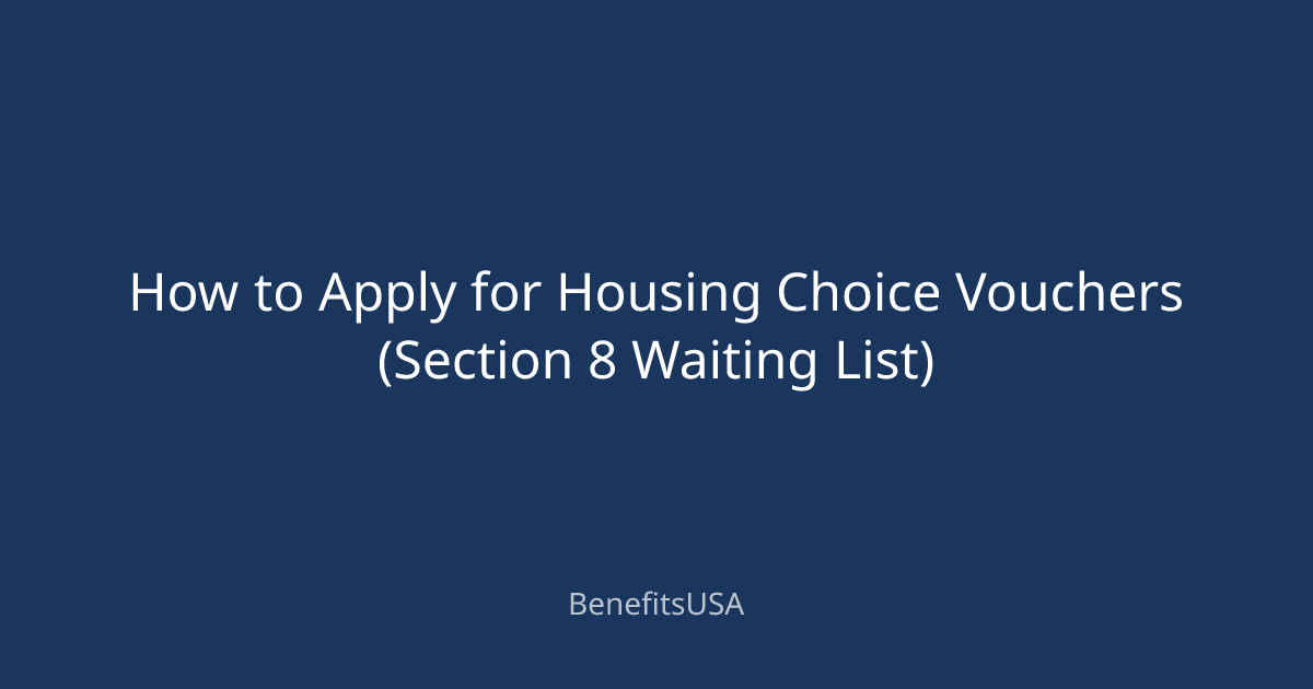 How to Apply for Housing Choice Vouchers (Section 8 Waiting List ...