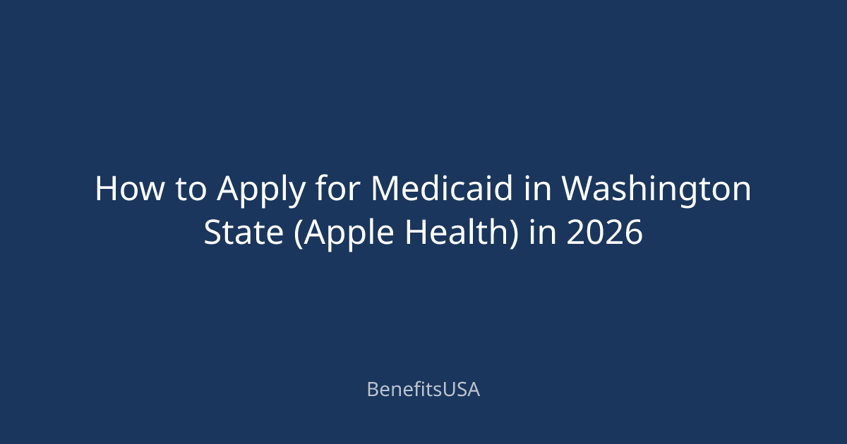 How to Apply for Medicaid in Washington State (Apple Health) in 2026 ...
