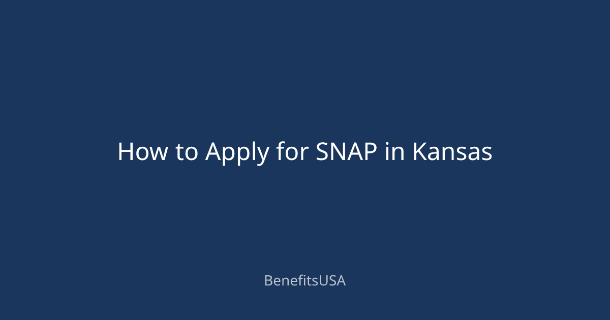 How to Apply for SNAP in Kansas | BenefitsUSA Blog