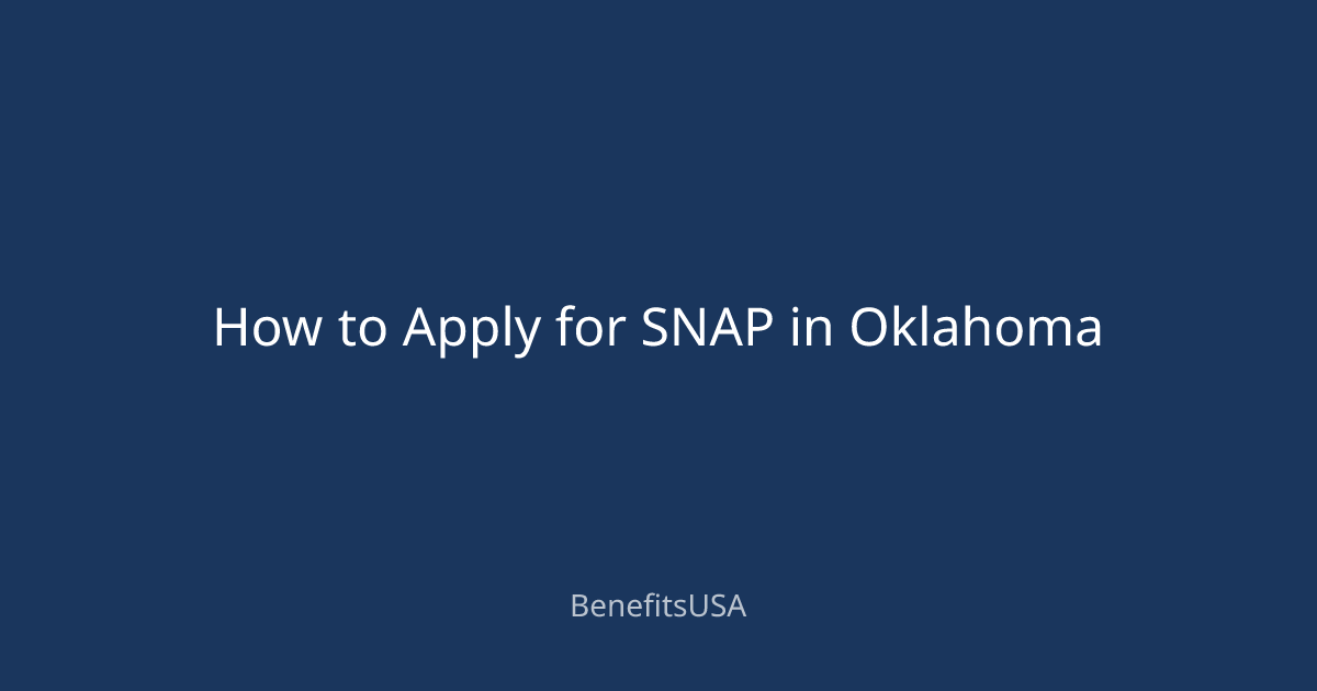 How to Apply for SNAP in Oklahoma | BenefitsUSA Blog