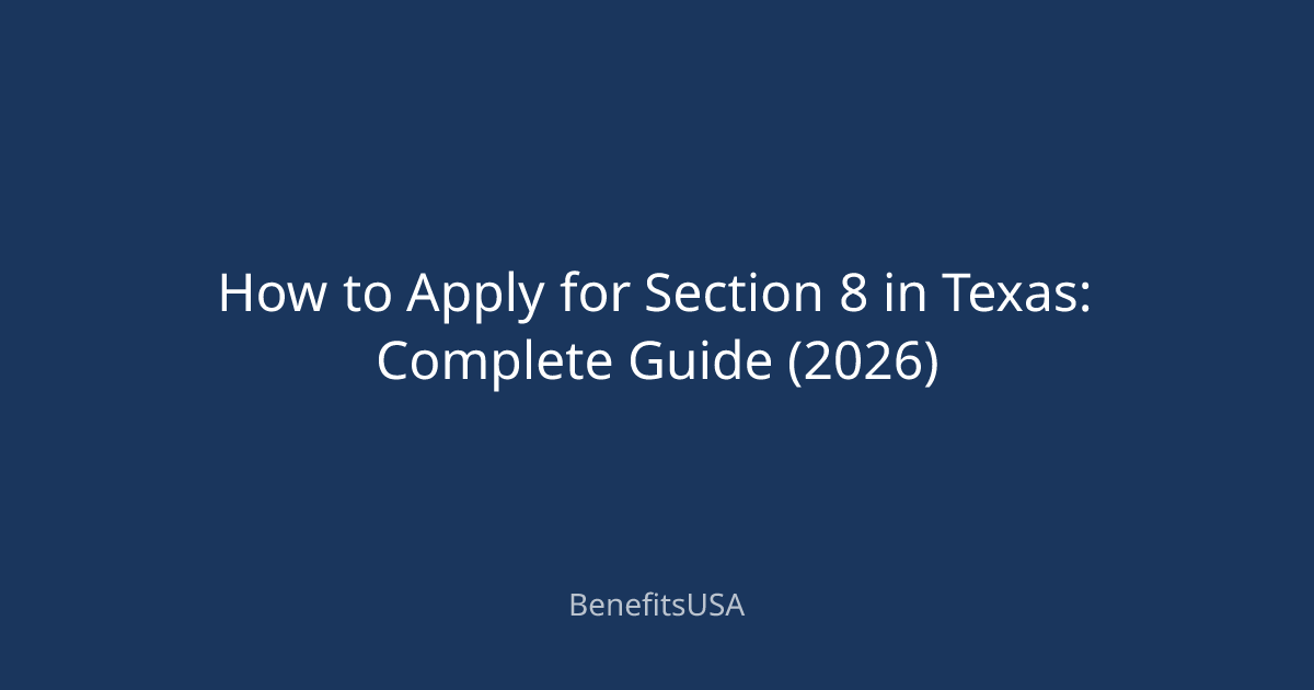 How to Apply for Section 8 in Texas: Complete Guide (2026 ...