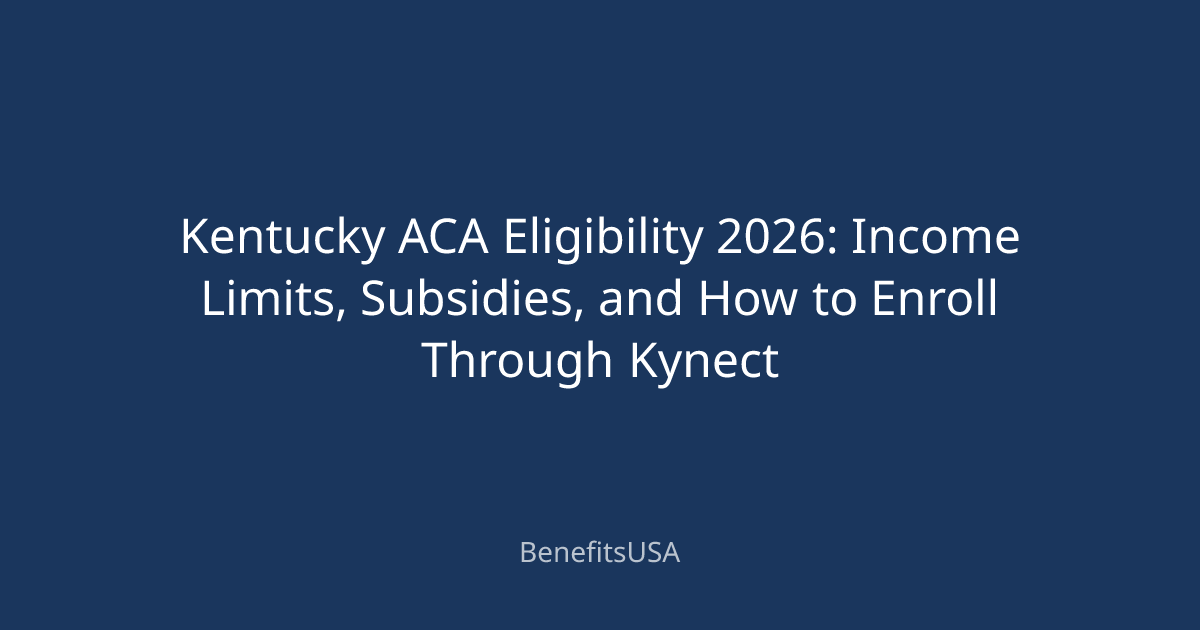 Kentucky ACA Eligibility 2026: Income Limits, Subsidies, and How to ...
