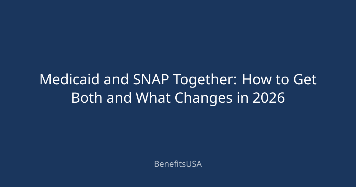 Medicaid and SNAP Together: How to Get Both and What Changes in 2026 ...