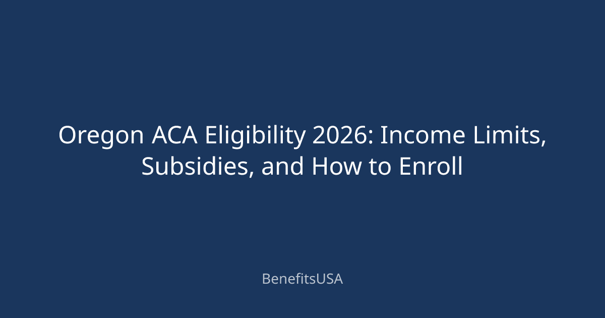 Oregon ACA Eligibility 2026: Income Limits, Subsidies, and How to ...