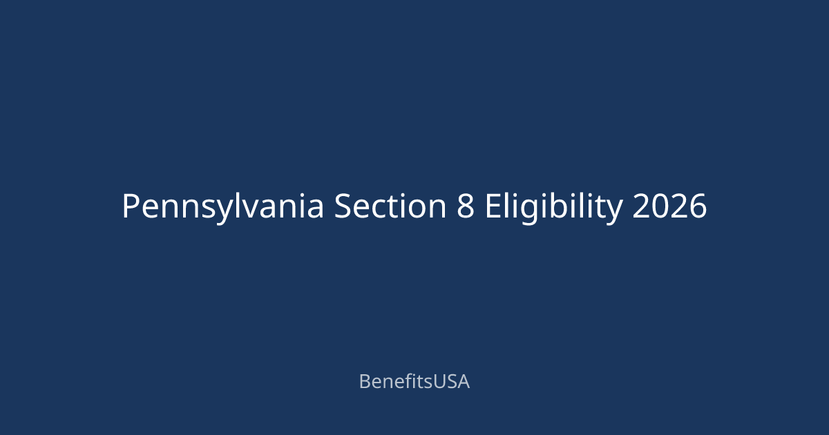 Pennsylvania Section 8 Eligibility 2026 | BenefitsUSA Blog