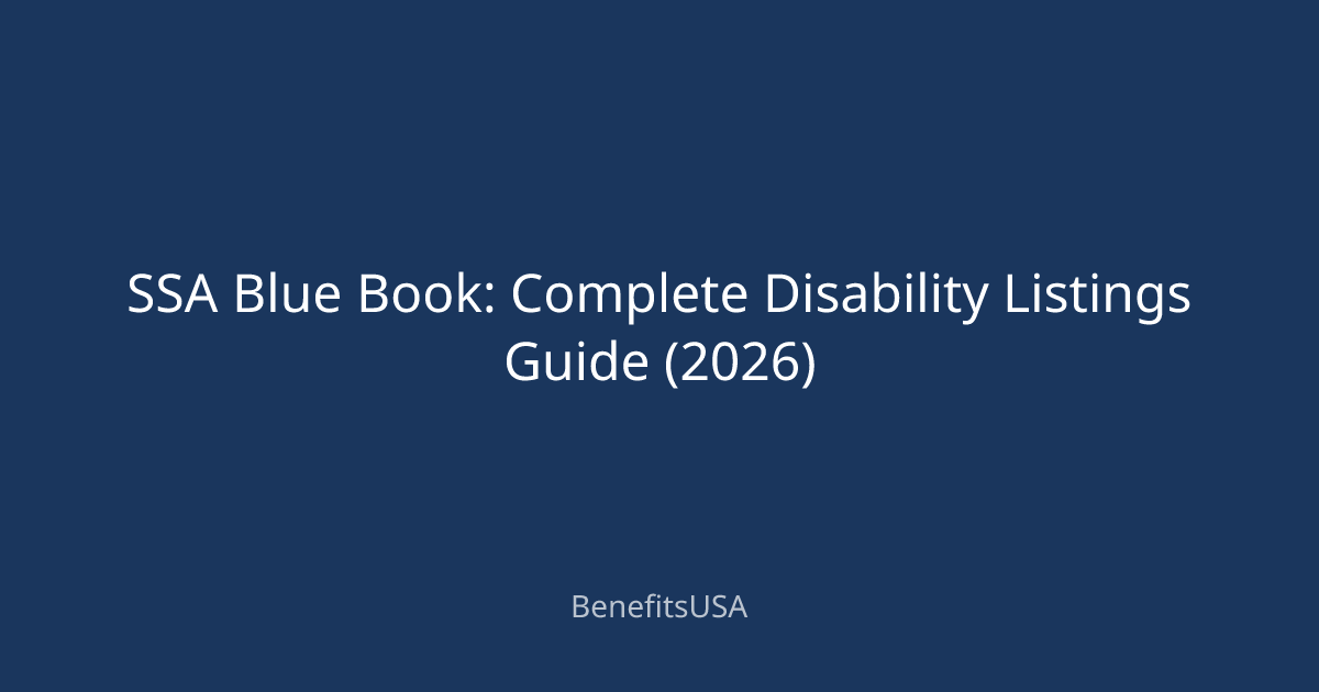 SSA Blue Book: Complete Disability Listings Guide (2026) | BenefitsUSA Blog