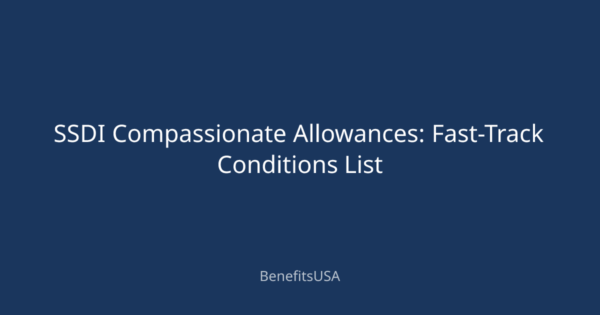 SSDI Compassionate Allowances: Fast-Track Conditions List | BenefitsUSA ...
