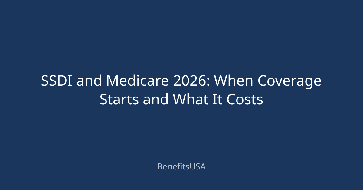 SSDI and Medicare 2026: When Coverage Starts and What It Costs ...