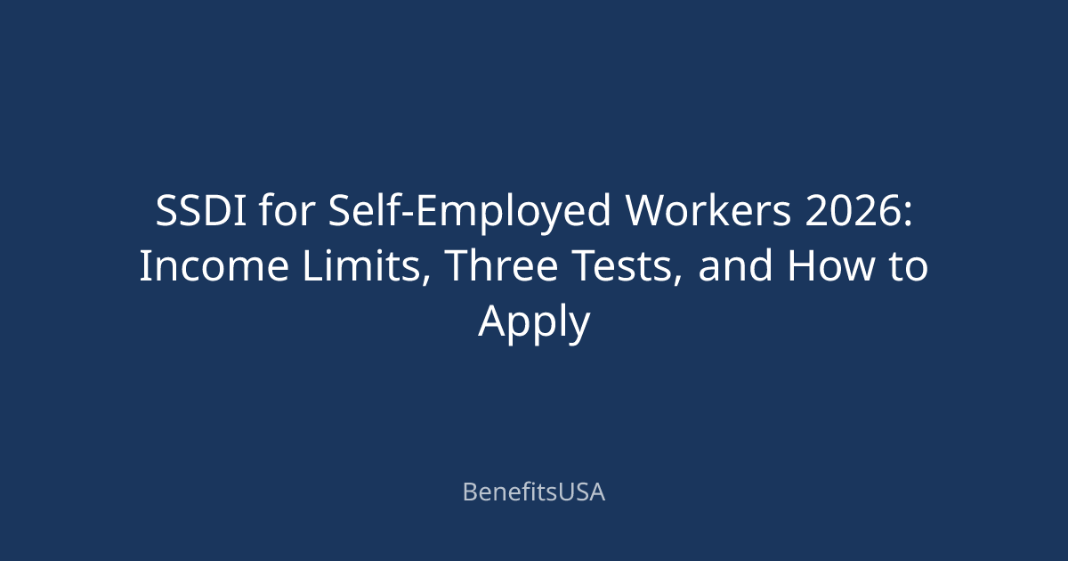 SSDI for Self-Employed Workers 2026: Income Limits, Three Tests, and ...