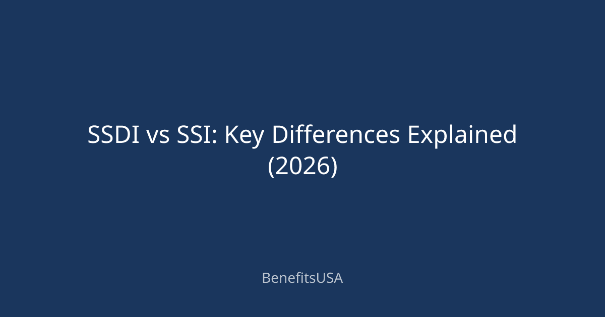 SSDI vs SSI: Key Differences Explained (2026) | BenefitsUSA Blog