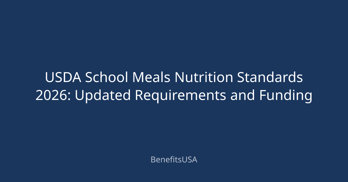 USDA School Meals Nutrition Standards 2026: Updated Requirements and ...