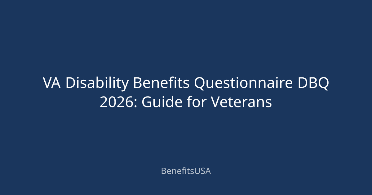 VA Disability Benefits Questionnaire DBQ 2026: Guide for Veterans ...
