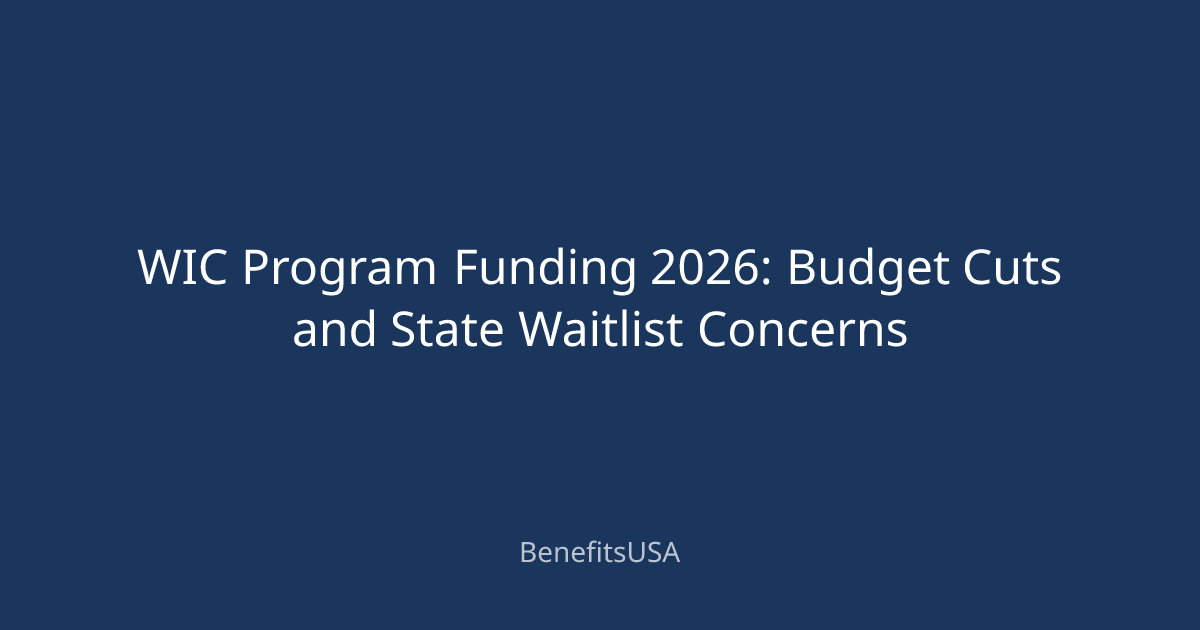 WIC Program Funding 2026: Budget Cuts and State Waitlist Concerns ...