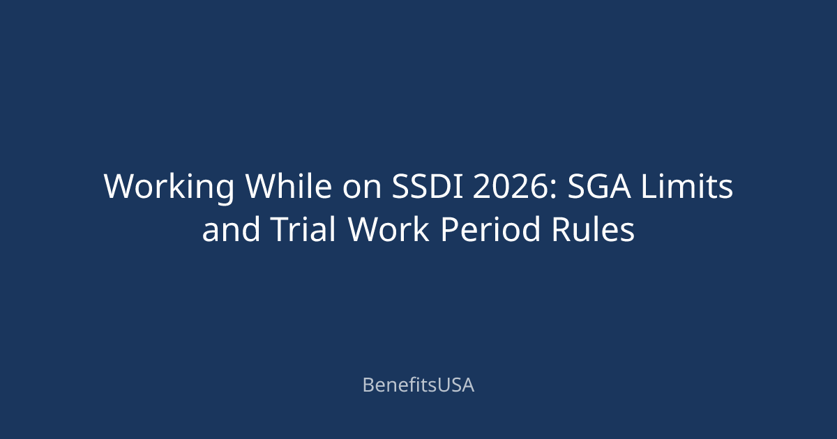 Working While on SSDI 2026: SGA Limits and Trial Work Period Rules ...